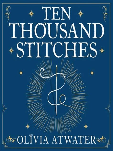 Ten Thousands Stitches Audiobook Olivia Atwater Listening Books