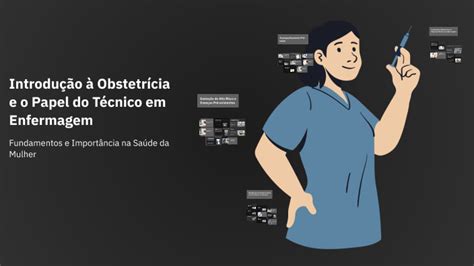 Introdução à Obstetrícia E O Papel Do Técnico Em Enfermagem By Igor