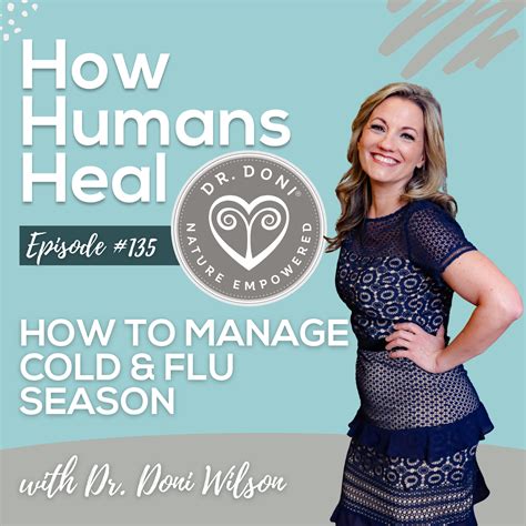 How To Manage Cold And Flu Season Episode 135