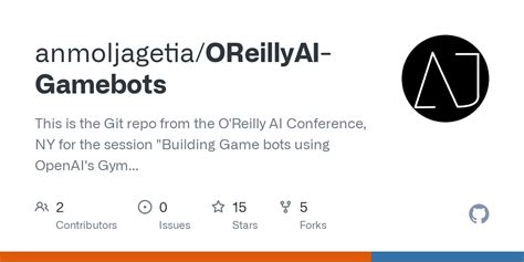 Github Anmoljagetia Oreillyai Gamebots This Is The Git Repo From The