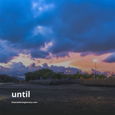 Until Meaning Definition Etymology Examples And More — Self