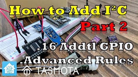 Part 2 How To Expand Tasmotasonoff Devices With The I2c Protocol