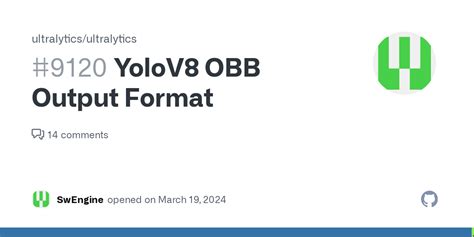 Yolov8 Obb Output Format · Issue 9120 · Ultralyticsultralytics · Github