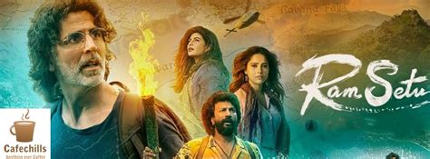 Ram Setu Movie Review 2022 Cast And Story