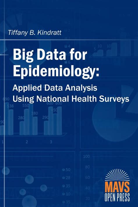 Big Data For Epidemiology Applied Data Analysis Using National Health