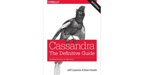 The Cassandra Query Language Cassandra The Definitive Guide 2nd