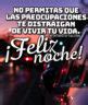 NO PERMITAS QUE LAS PREOCUPACIONES TE DISTRAIGAN DE VIVIR FELIZ NOCHE