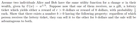Solved Assume Two Individuals Alice And Bob Have The Same