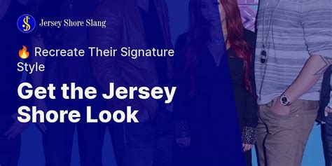 Jersey Shore Style How To Recreate The Casts Signature Looks