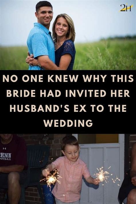 No One Knew Why This Bride Had Invited Her Husband S Ex To Artofit