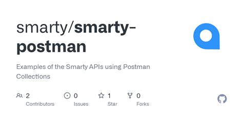 GitHub Smarty Smarty Postman Examples Of The Smarty APIs Using
