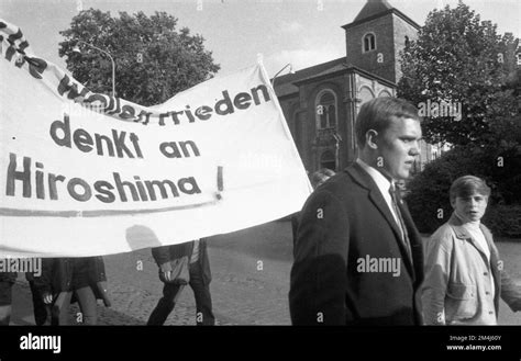 The Anti War Day Is 1 September Here In Aachen In 1965 Celebrated By
