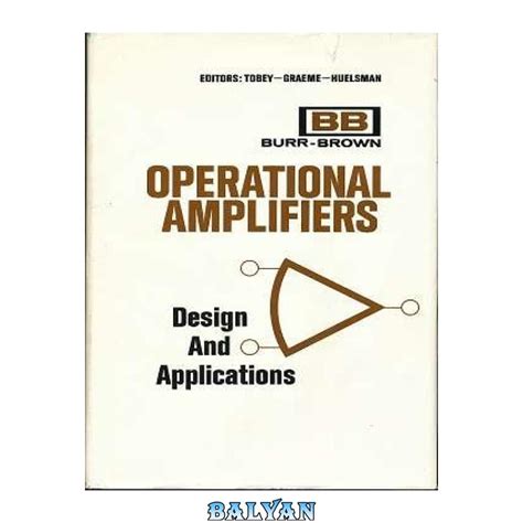 دانلود کتاب Operational Amplifiers Design And Applications بلیان
