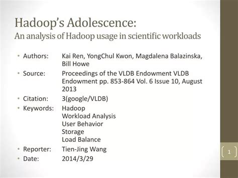 Ppt Hadoops Adolescence An Analysis Of Hadoop Usage In Scientiﬁc