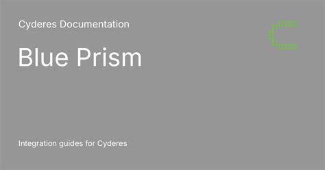 Blue Prism Cyderes Documentation