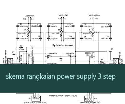 Skema Rangkaian Power Supply 3 Step Brantazena Com