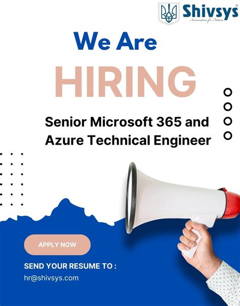 Job Title Senior Microsoft 365 And Azure Technical Engineer Shivsys