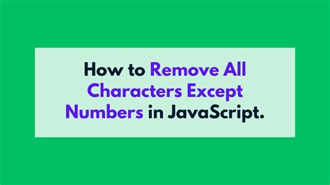 How To Remove All Characters From String Except Numbers In Javascript