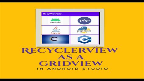How To Use RecyclerView As A GridView In Android Android Tutorial Quick Easy 2020 YouTube