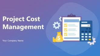 Project Cost Management Powerpoint Ppt Template Bundles PPT Slide