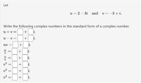 Solved u=2−3i and v=−3+i Write the following complex numbers | Chegg.com