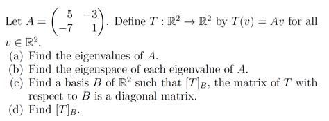 Solved Let A 5731 Define T R2R2 By T V Av For All Chegg Com