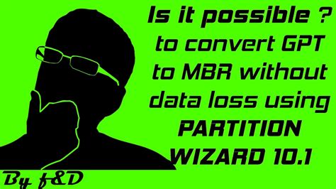 how to convert gpt to mbr or mbr to gpt without any data loss using