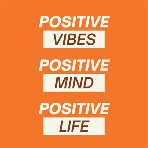 Inspirational Words Positive Vibes Positive Mind Positive Life