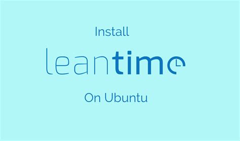 Install Leantime On Ubuntu Najigram