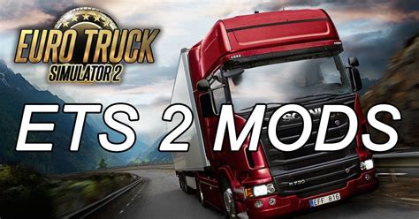 Download Latest Euro Truck Simulator 2 Mods Modshost R Ets2