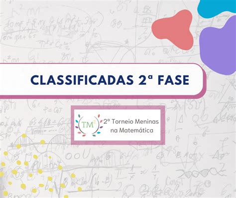 2º Tm² Confira A Lista De Alunas Classificadas Para A Segunda Fase