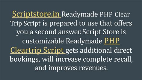 Ppt Php Clear Trip Clone Website Scripts Powerpoint Presentation