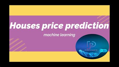 House Price Prediction Using Ml Machine Learning Projects Machine
