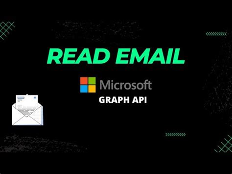 How To Read Get Email Message Using Microsoft Graph REST API