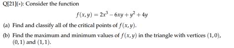 Solved Q Consider The Function F X Y X Xy Y Y Chegg