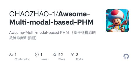 Github Chaozhao 1awsome Multi Modal Based Phm Awsome Multi Modal Based Phm （基于多模态的故障诊断和预测）
