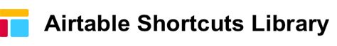 Airtable iOS Shortcuts Library