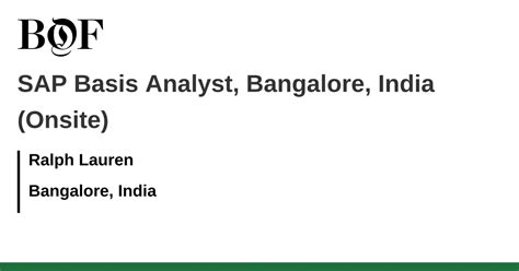 Sap Basis Analyst Bangalore India Onsite Job With Ralph Lauren 281572