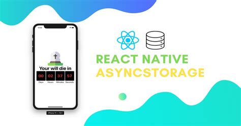 React Native Asyncstorage Example When I Die App Rreactjs