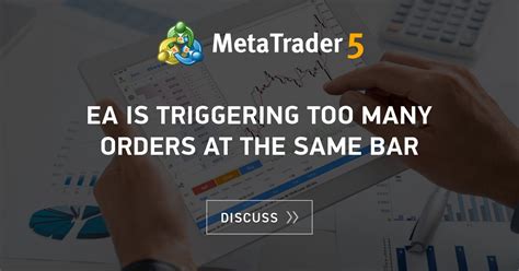 Ea Is Triggering Too Many Orders At The Same Bar Indexes Mql4 And Metatrader 4 Mql4