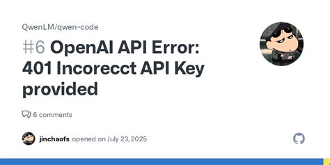 Openai Api Error Incorecct Api Key Provided Issue Qwenlm Qwen Code Github