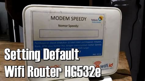 Cara Setting Modem Speedy Huawei Hg532e Skinhopde