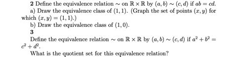 solved 2 define the equivalence relation ~ on rxr by a b ~