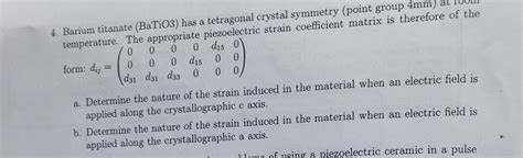 Solved Barium Titanate Batio3 ﻿has A Tetragonal Crystal