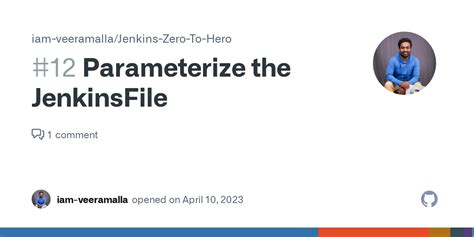 Parameterize The Jenkinsfile · Issue 12 · Iam Veeramallajenkins Zero To Hero · Github