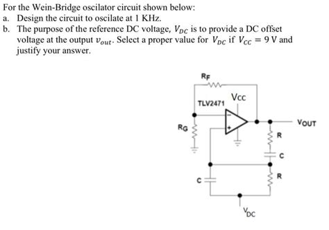 Solved For The Wein Bridge Oscilator Circuit Shown Below A