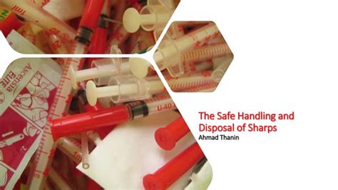The Safe Handling And Disposal Of Sharpspptx