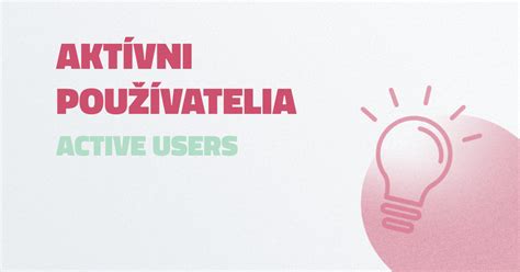 Aktívni používatelia Active users DASE