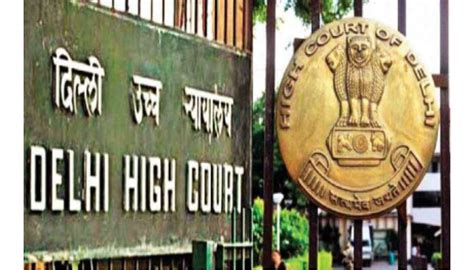 Delhi High Court Agrees To Hear Plea Of The 17 Petitioners Seeking