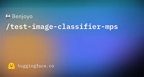 Benjoyo Test Image Classifier Mps Hugging Face